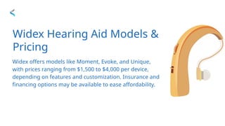 An Overview of Widex Hearing Aids: What, Prices, Features, & Benefits | PPT
