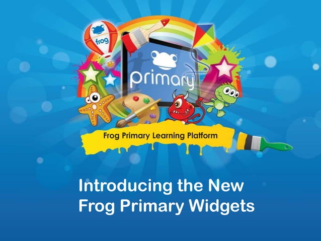 New Frog Primary Widgets - June 2011 | PPT