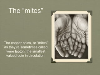 Widow's mite, moms bible study 11/10/10 | PPT