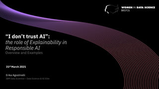 "I don't trust AI": the role of explainability in responsible AI | PPT