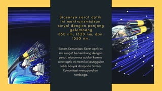 Sistem Komunikasi Serat Optik - Widya Intawani | PPTX