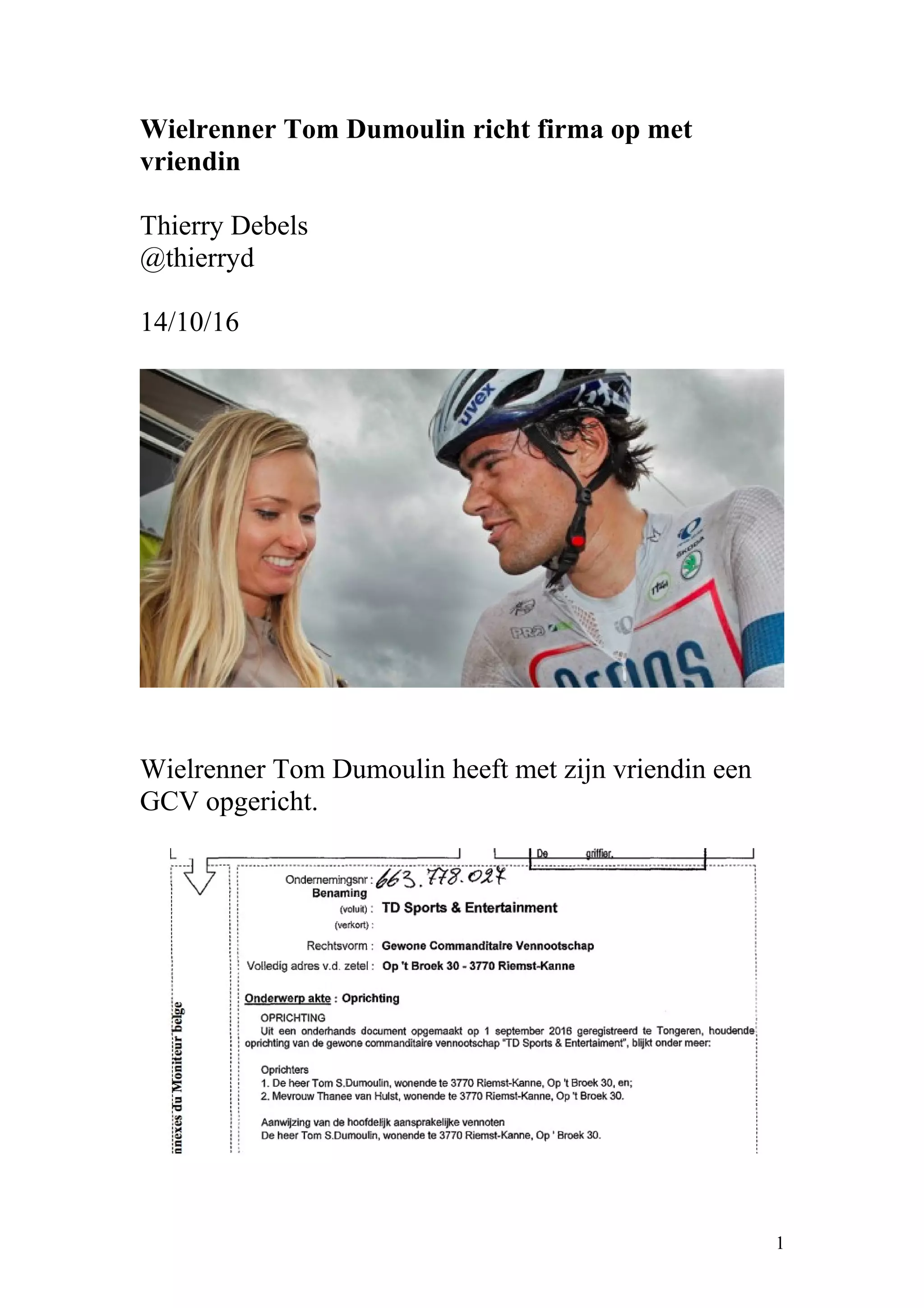 Wielrenner Tom Dumoulin richt firma op met vriendin | DOC