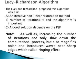 Wiener filter and richardson lucy using ssim | PPT