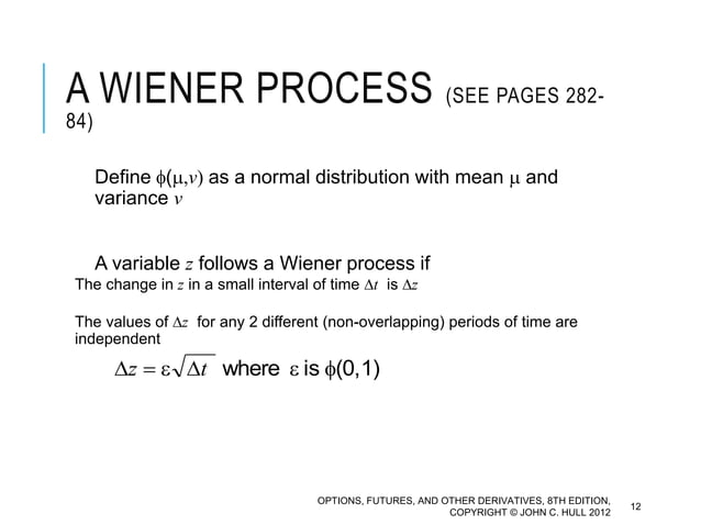 wiener process and ito's lemma.ppt | Stocks and Bonds | Personal Investing