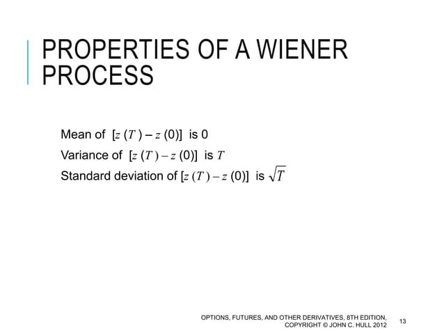 wiener process and ito's lemma.ppt | Stocks and Bonds | Personal Investing