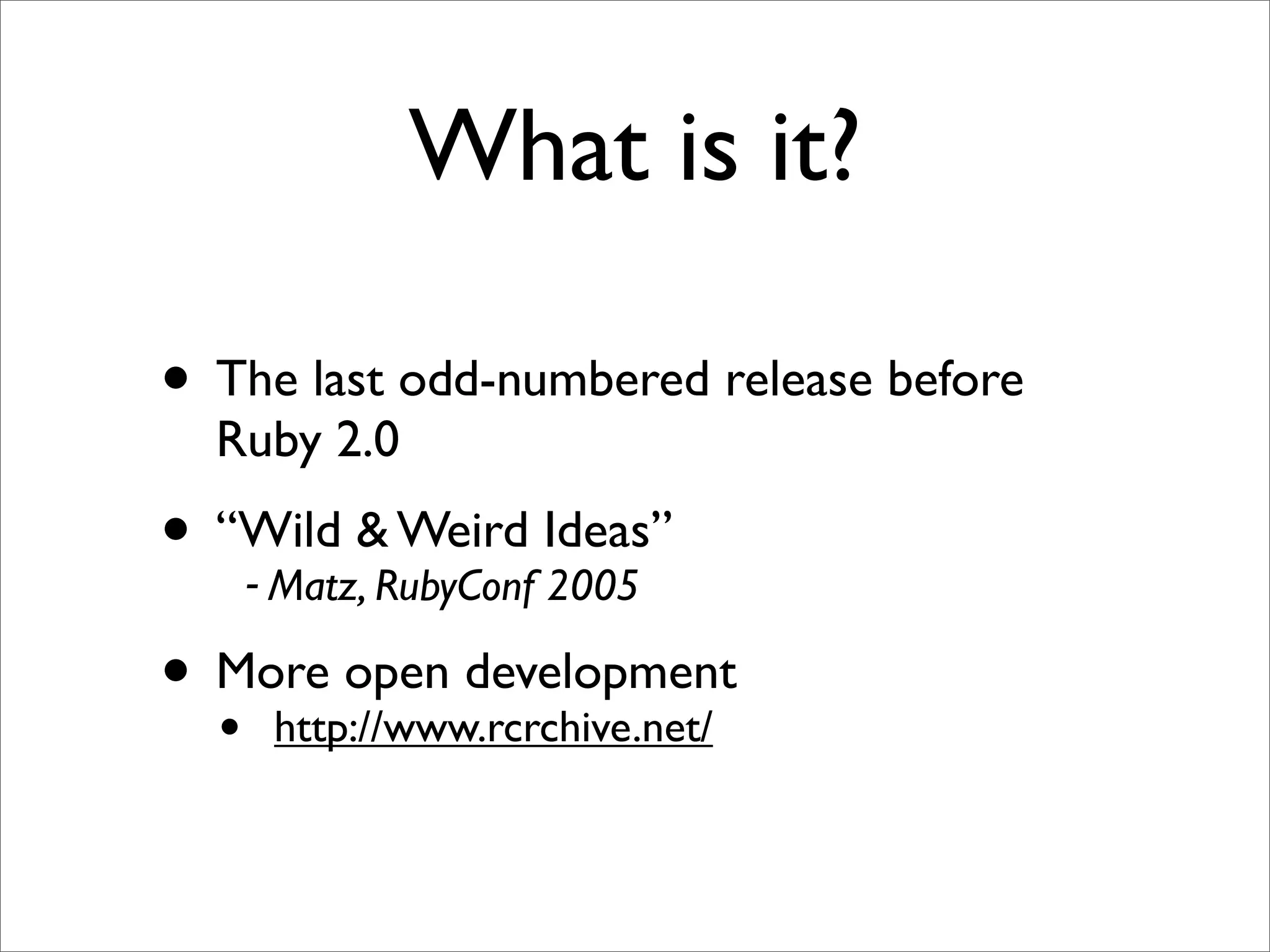 Wild & Weird Ideas: An Overview of Ruby 1.9 | PDF