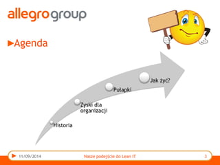 Nasze podejście do lean it - Michał Wierucki @ 7. Kongres itSMF Polska 2014 | PPT