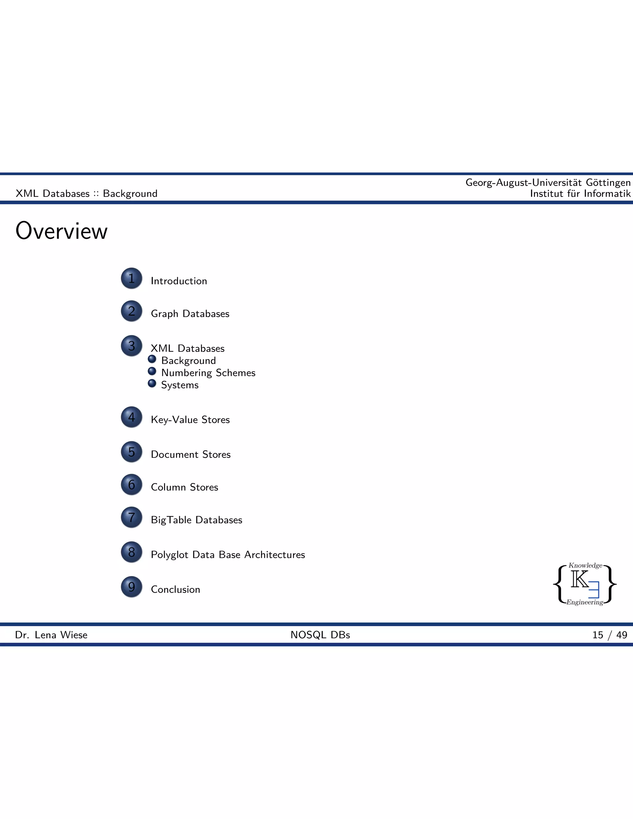 " NoSQL Databases: An Overview" Lena Wiese, Research Group Knowledge Engineer at Göttingen ...