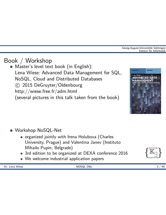 " NoSQL Databases: An Overview" Lena Wiese, Research Group Knowledge Engineer at Göttingen ...