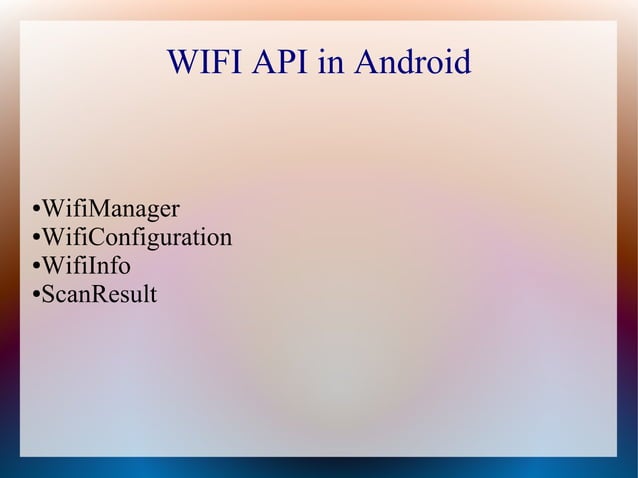 Wifi api android | PPT