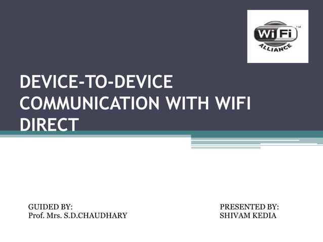 Wi-Fi Direct | PPTX | Computer Networking | Computing