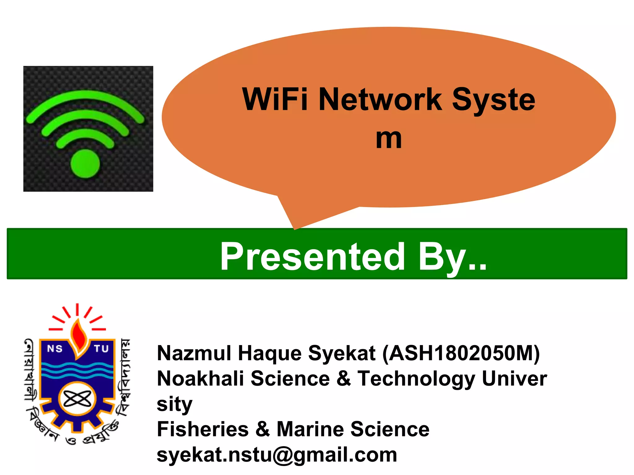 Wi-Fi Network System By Syekat | PPTX