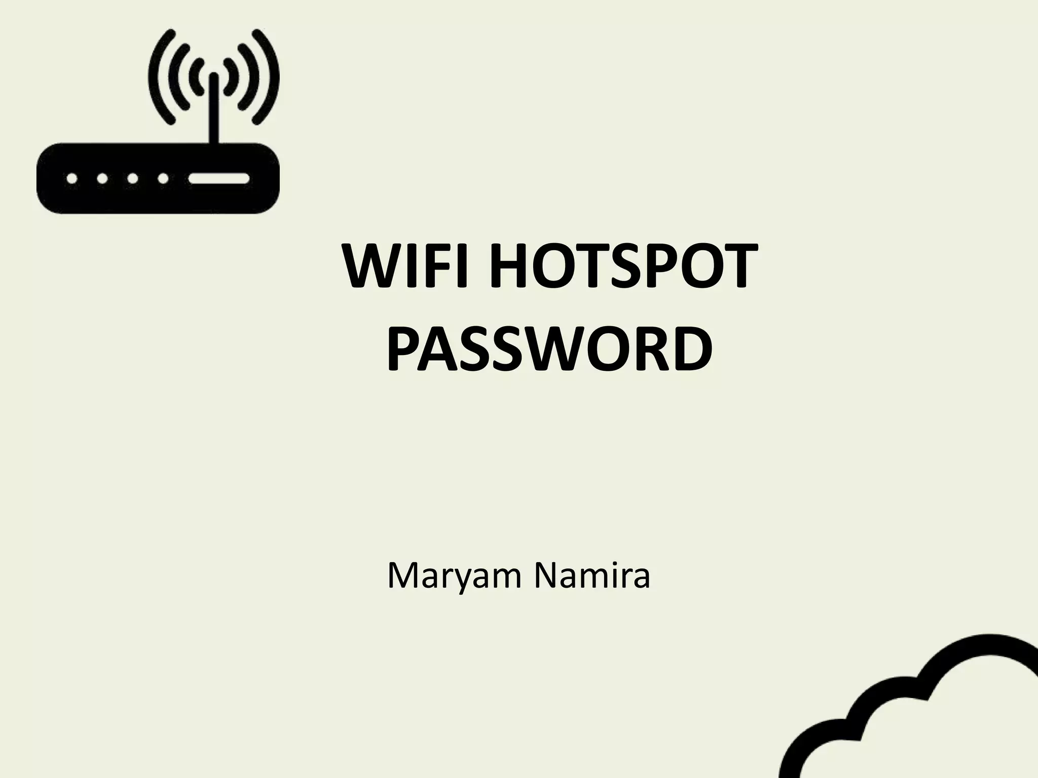 WiFi Hotspot Password | PPTX