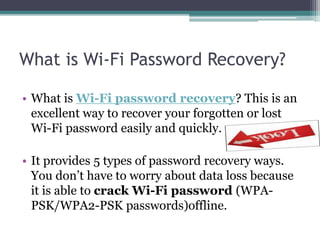 Wifi Password Recovery - Recover Lost or Forgotten Wi-Fi Password | PPT