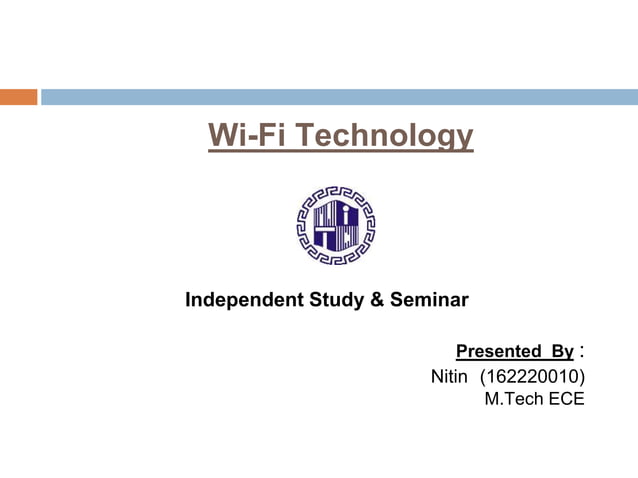 Wi fi technology | PPTX | Computer Networking | Computing