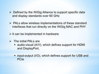 WiGig by Ajay Bolloju | PPT