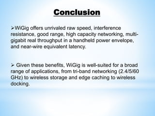 WiGig by Ajay Bolloju | PPT