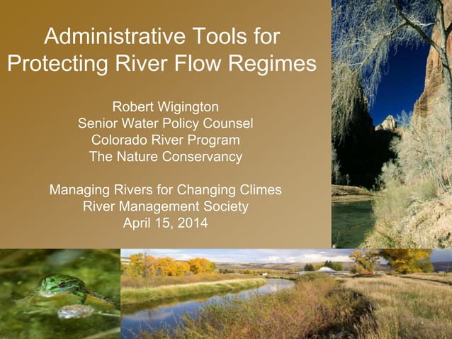 Administrative Tools for Protecting River Flow Regimes - Robert ...