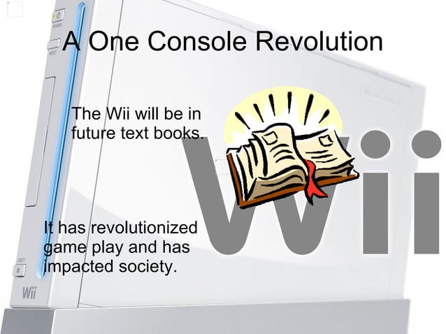 Wii Powerpoint | PPT | Home Entertainment Systems | Consumer Electronics