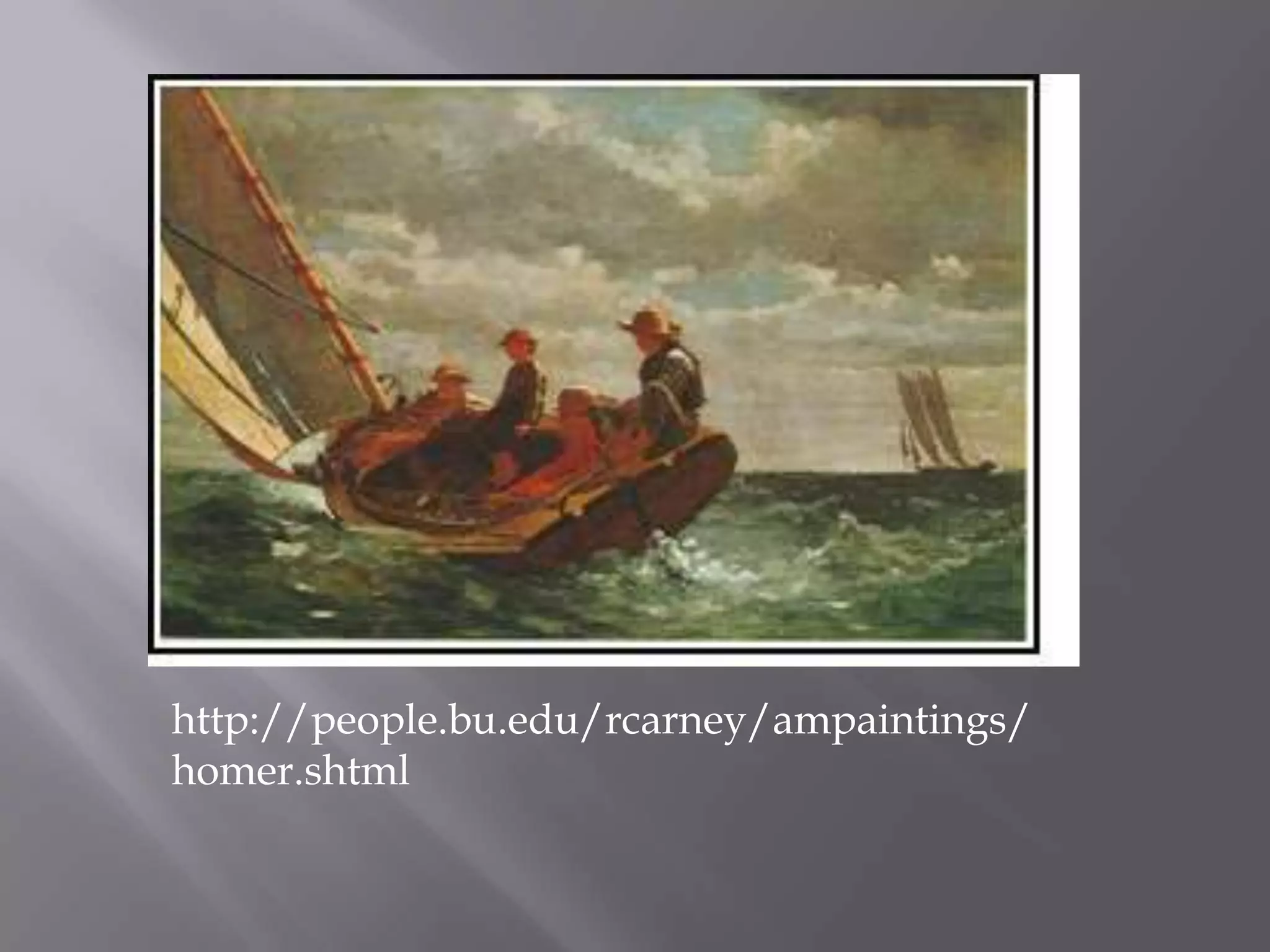 Winslow Homer | PPTX | Painting | Arts and Crafts