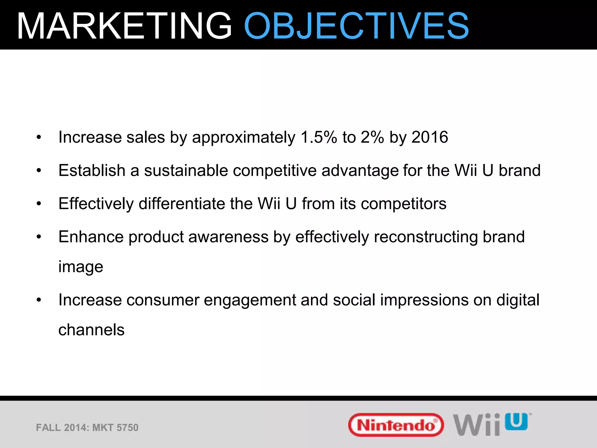 Nintendo Wii U Marketing Plan | PPTX