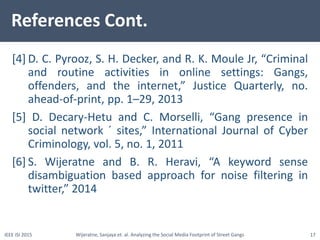 Analyzing the Social Media Footprint of Street Gangs | PPTX