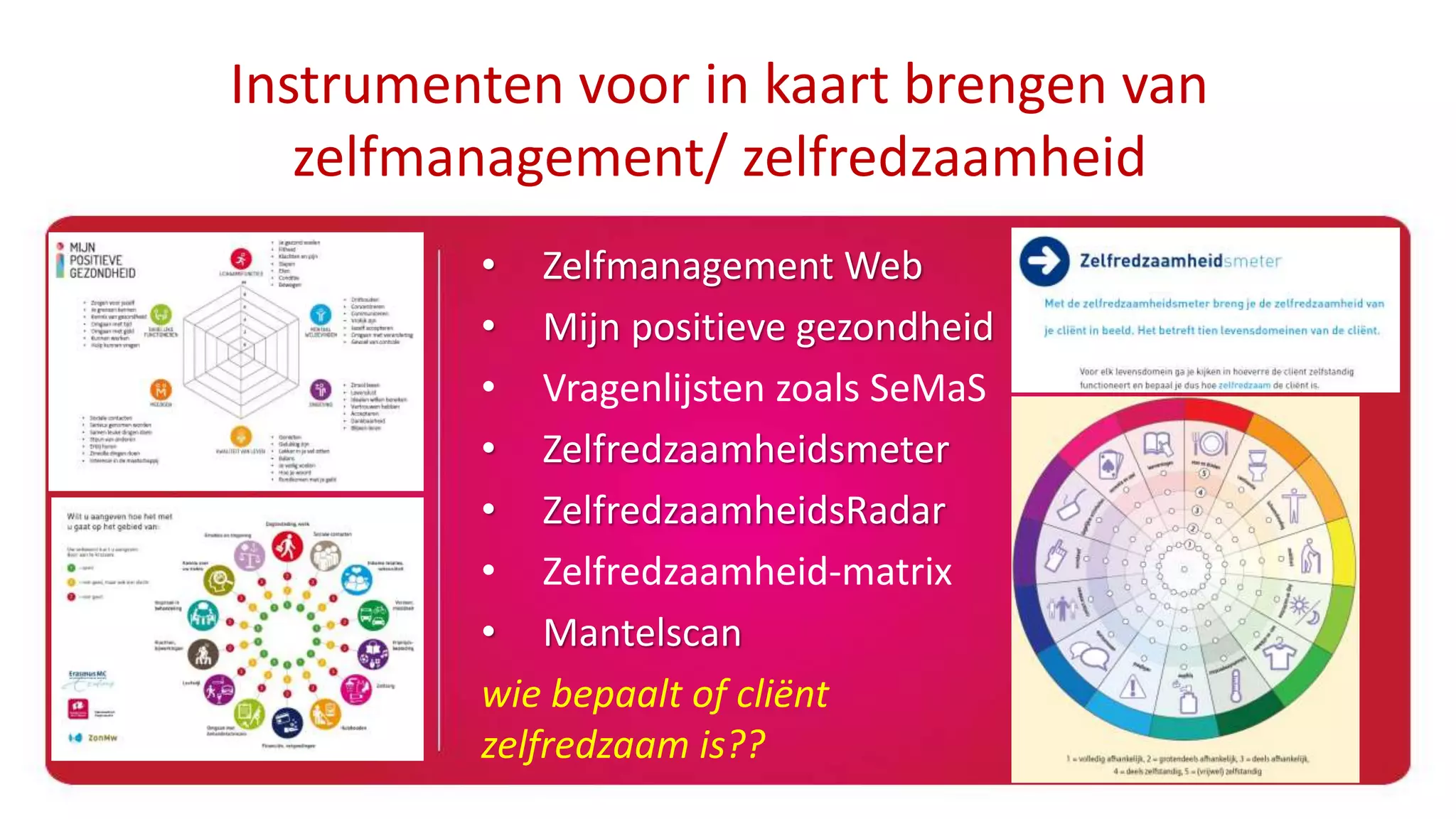 Keynote 2: Eigen regie en zelfmanagementondersteuning | PPTX