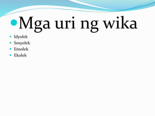 Wika | PPTX