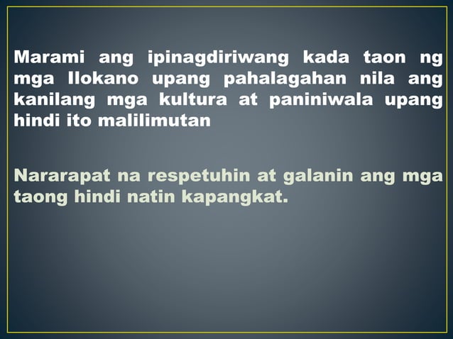 Wika at Kultura ng mga Ilokano (nina Agrakhan at Ampuan).pptx