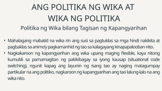 ANO ANG UGNAYAN NG WIKA AT POLITIKA.pptx