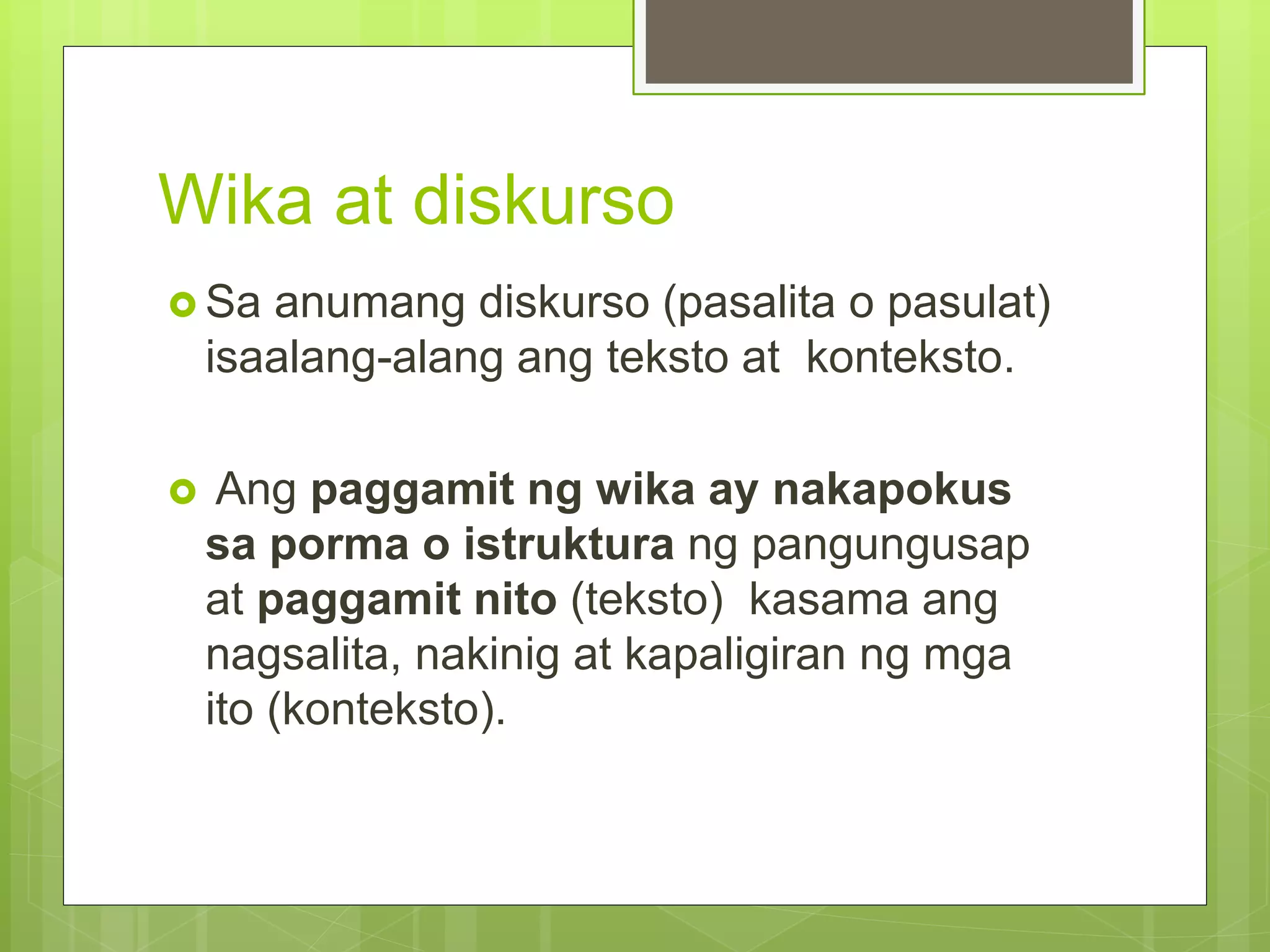 Wika, varayti at varyasyon,diskurso at mga teorya ng diskurso | PPTX