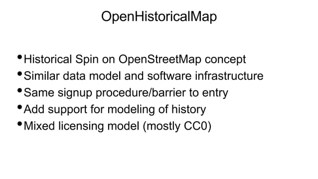 OpenHIstoricalMap - HIstorical Geography Wiki Style | PPT