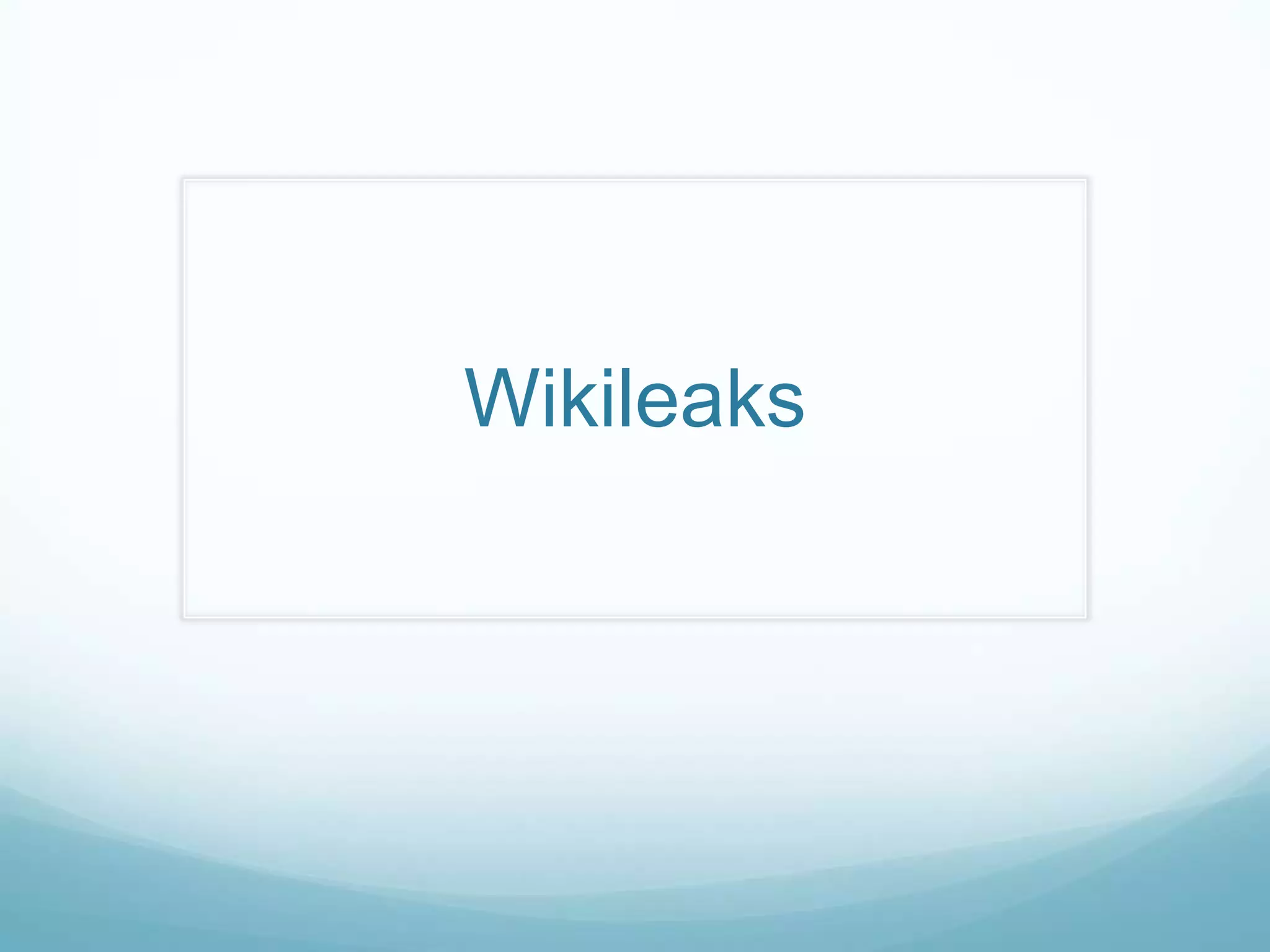 Wikileaks | PPT