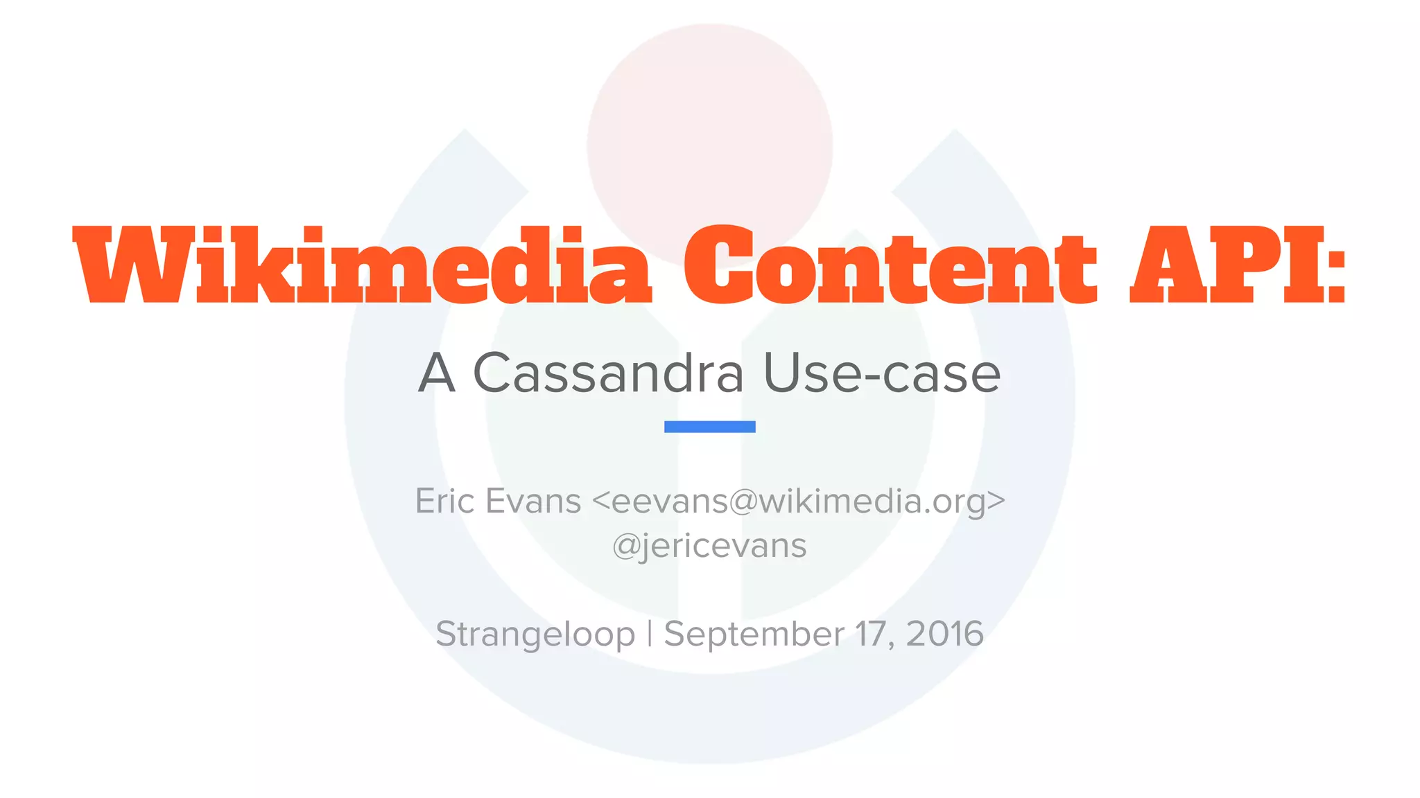 Wikimedia Content API (Strangeloop) | PPT