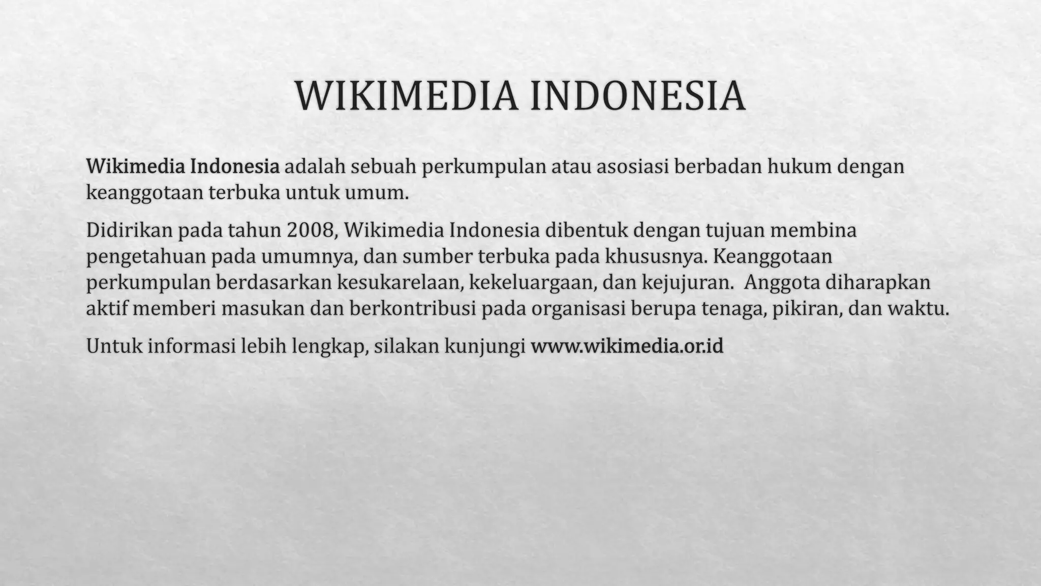 Wikimedia Indonesia dan proyek-proyeknya | PPTX