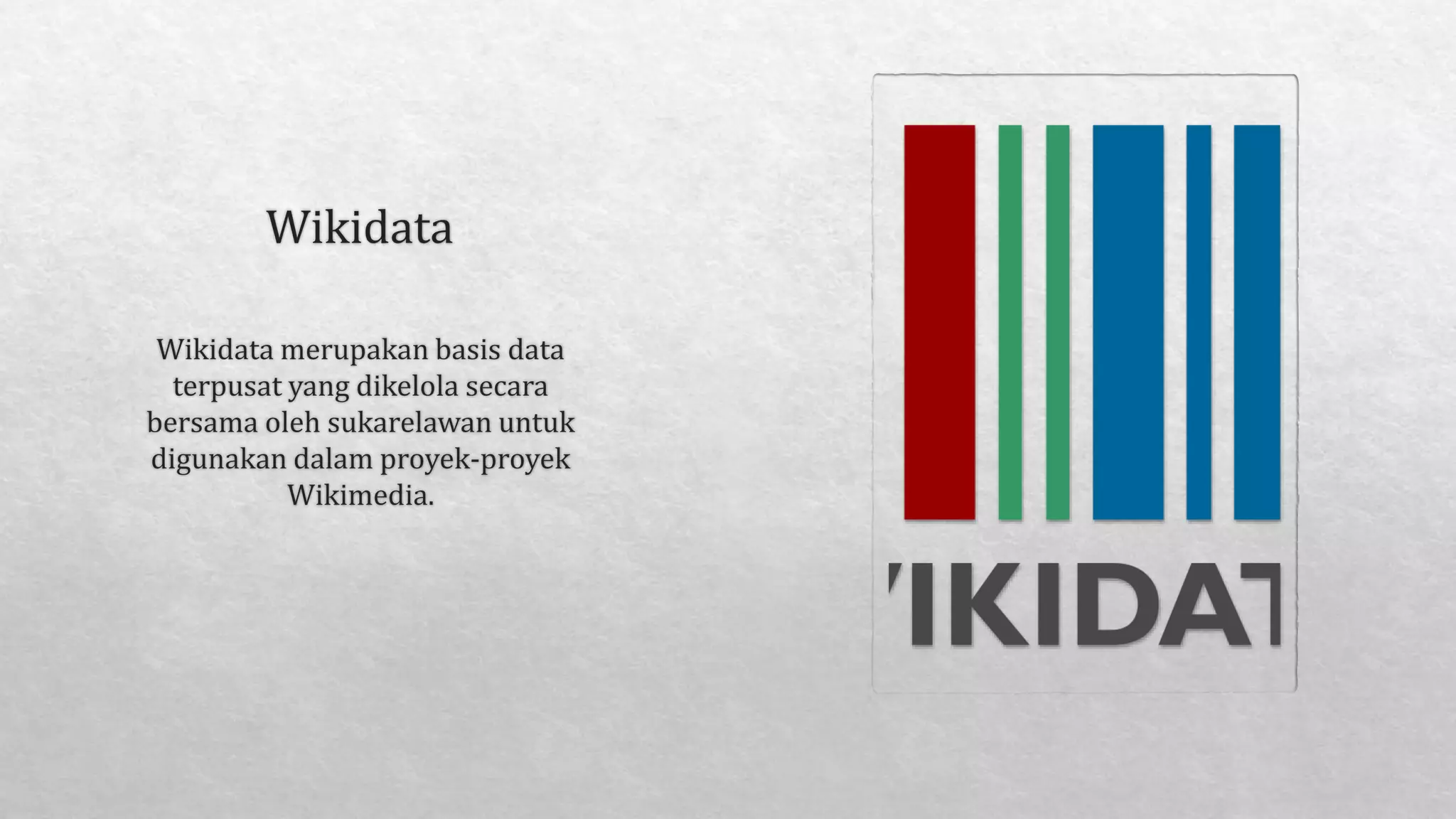 Wikimedia Indonesia dan proyek-proyeknya | PPTX