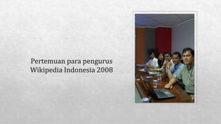 Wikimedia Indonesia dan proyek-proyeknya | PPTX