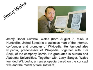 Wikipedia and jimmy wales | PPT