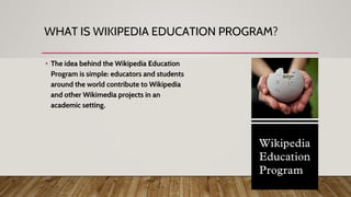 Open Education and Wikipedia Education Program (WEP) - Venus Mei Yee ...