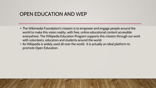 Open Education and Wikipedia Education Program (WEP) - Venus Mei Yee ...