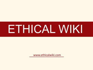 Ethical Wiki: An overview of Wikipedia for marketing & public relations | PPT