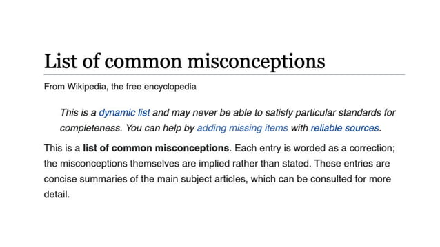 A whirlwind tour through Wikipedia's List of Common Misconceptions ...