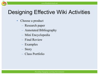 Designing and Implementing Wikis in the Blended Classroom | PPT