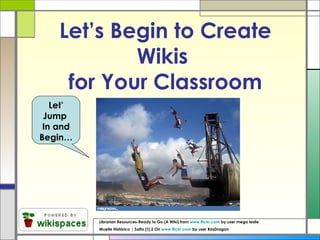 Wikis In The Classroom | PPT
