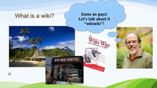 Wikis and collaborative writing in the classroom | PPT