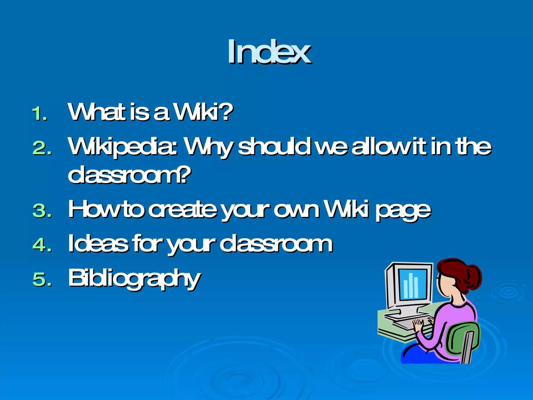 Wikis And The Classroom | PPT