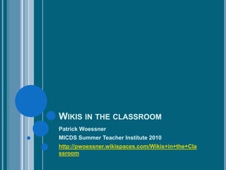 Wikis in the K12 Classroom | PPTX | Web Development | Internet