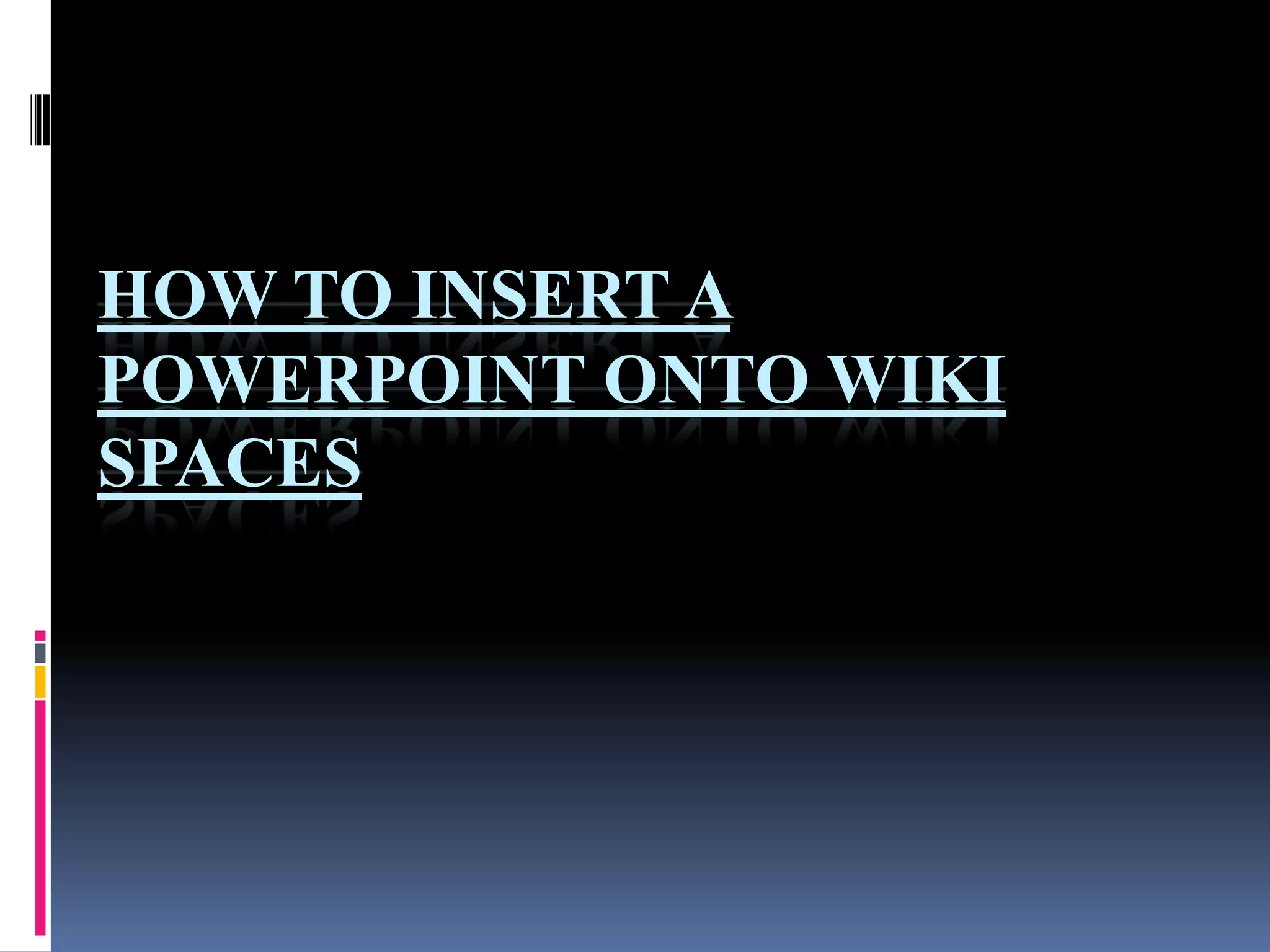 Wikispaces | PPTX