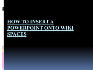Wikispaces | PPT