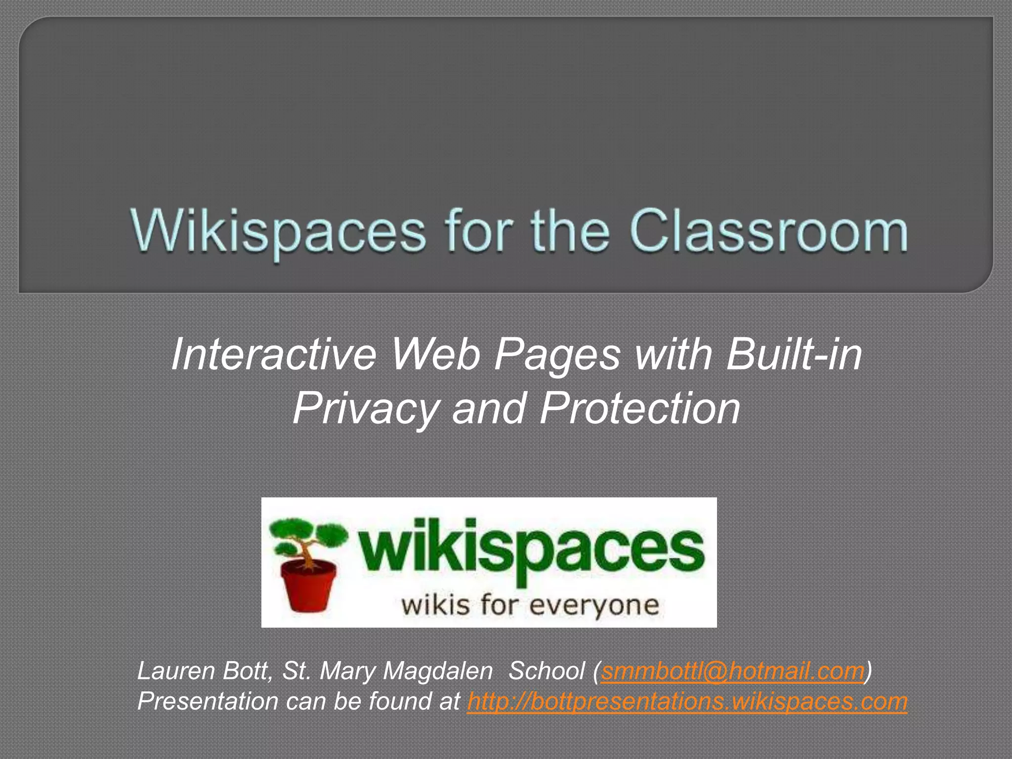 Wikispaces for the classroom 2 | PPT